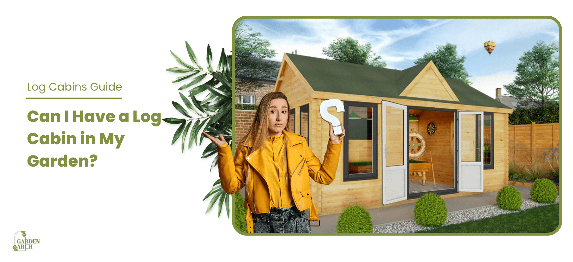 Can I Have a Log Cabin in My Garden? – GardenArch
